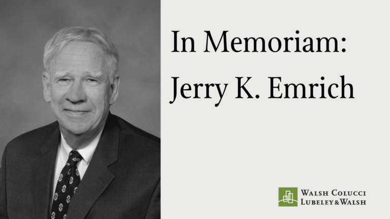 In Memoriam: Jerry K. Emrich - Walsh Colucci Lubeley Walsh